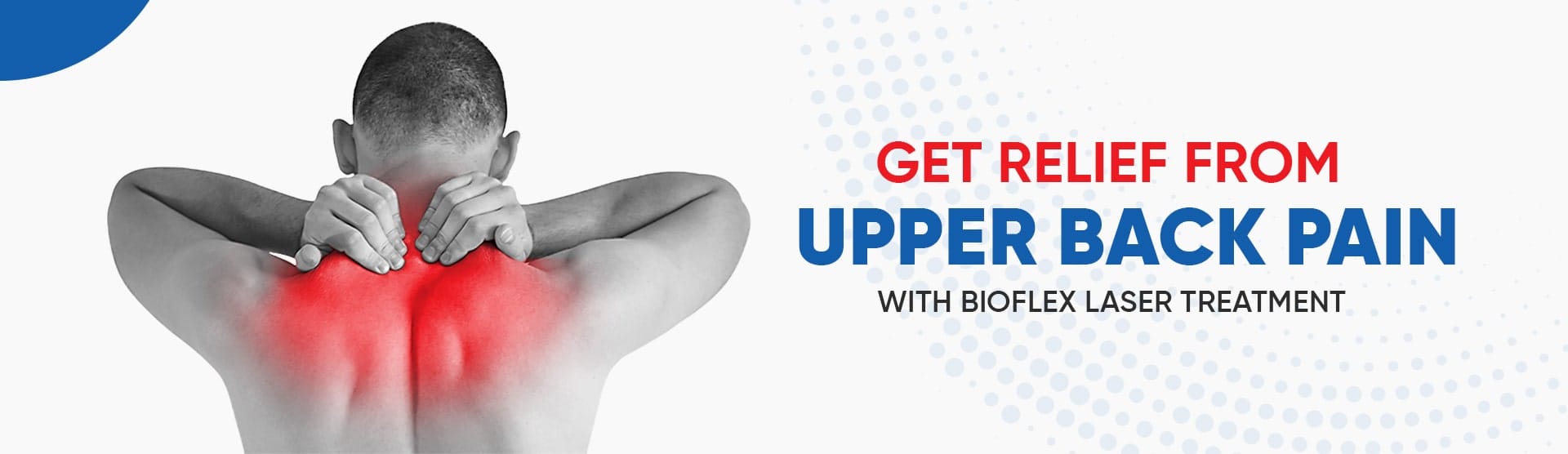 Upper Back Pain Treatment | Bone & Muscle | BioFlex Pakistan