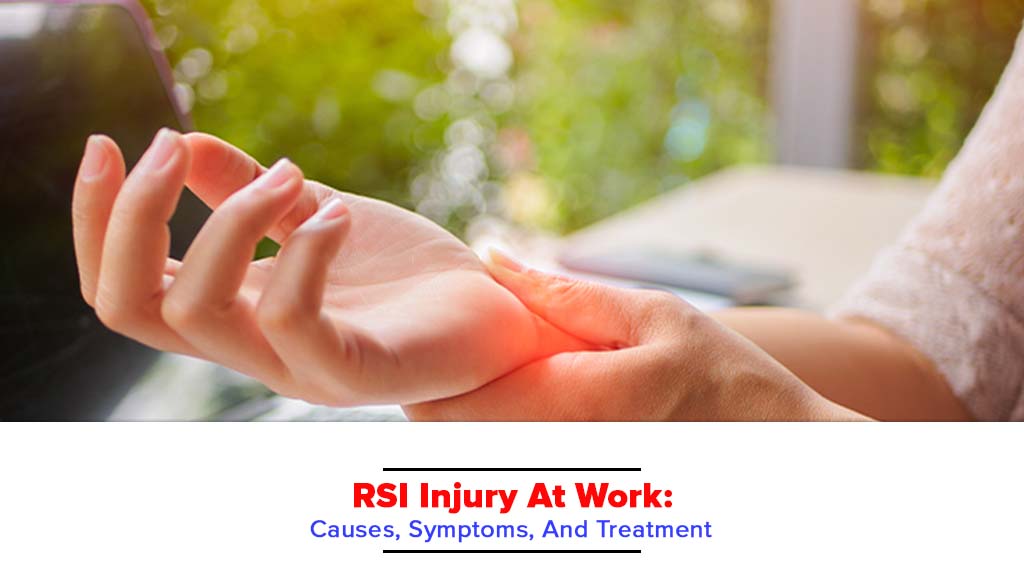 RSI Injury At Work: Causes, Symptoms, And Treatment | BioFlex Pakistan
