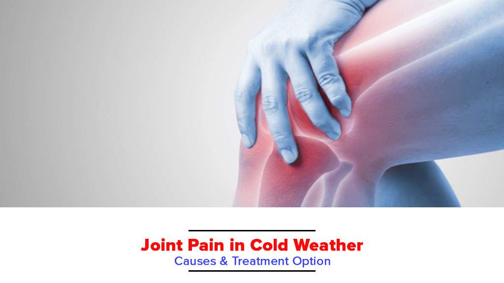 Joint Pain in Cold Weather: Causes & Treatment Option | BioFlex Pakistan